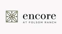 Encore at Folsom Ranch